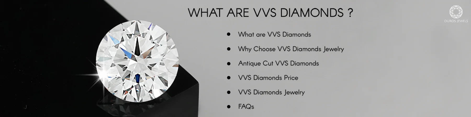 What Is VVS Diamond and Jewelry - A Buyer's Complete Guide — Ouros Jewels